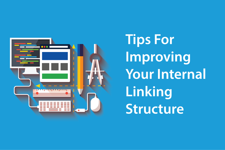 Tips For Improving Your Internal Linking Structure - DigiBubble Tips For Improving Your Internal Linking Structure - DigiBubble